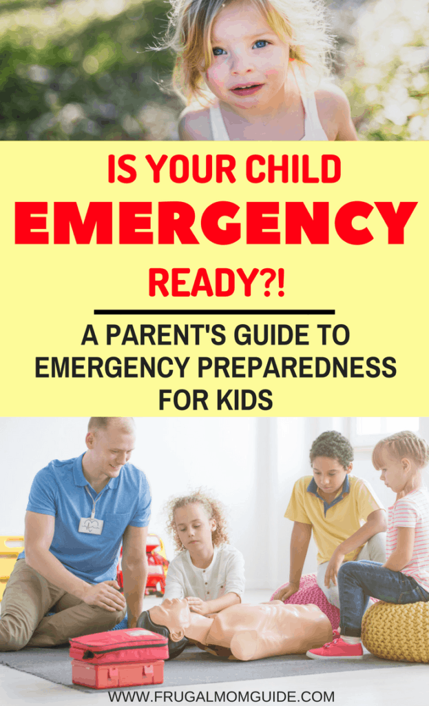 A Parent's Guide to Emergency Preparedness for Kids - The Frugal Mom Guide