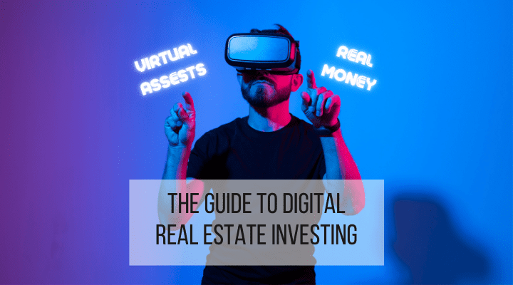 What is Digital Real Estate? - The Guide to Digital Real Estate Investing