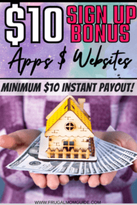 19+ Best $10 Sign Up Bonus Apps & Websites - Legit & Instant!